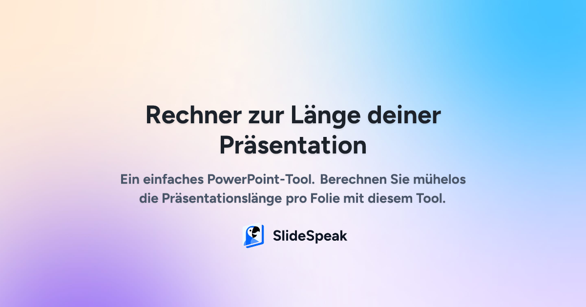 Tool zum Präsentationslänge ermitteln - SlideSpeak