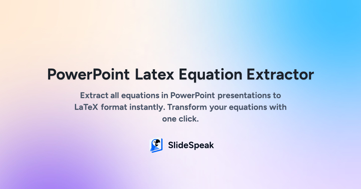 PowerPoint Latex Equation Extractor - Extract Equations to LaTeX Online