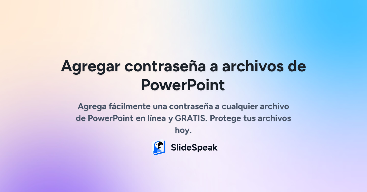 Proteger PowerPoint con contraseña - SlideSpeak