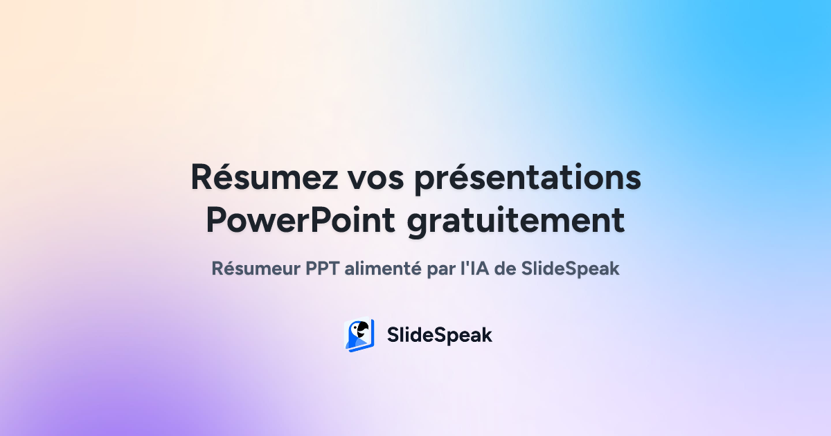 Résumer un PowerPoint avec l'IA gratuitement – SlideSpeak PPT Summarizer