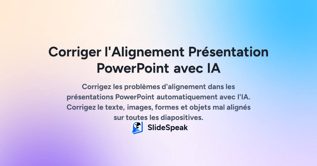 Corriger l'Alignement Présentation PowerPoint avec IA - Outil Gratuit