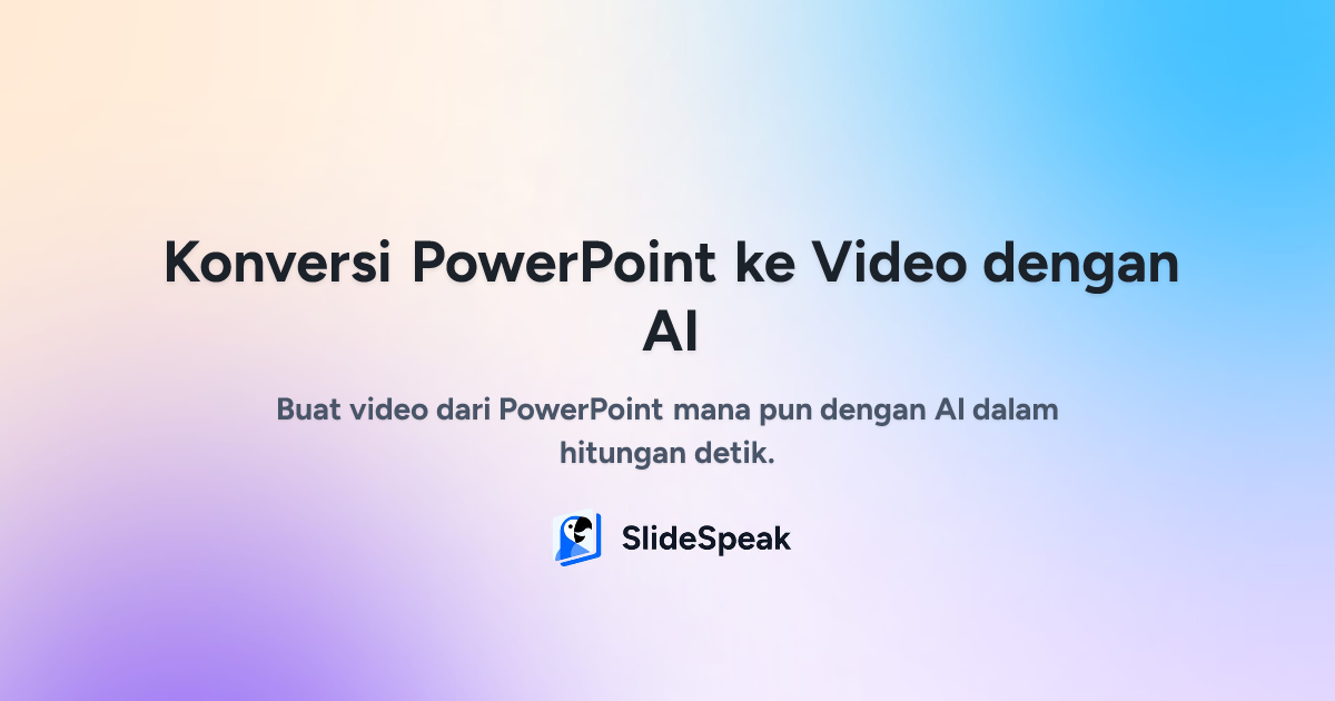 Konversi PowerPoint ke Video dengan AI - SlideSpeak