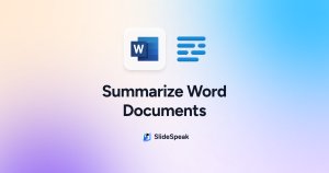 How to Use AI to Summarize a Word Document - SlideSpeak