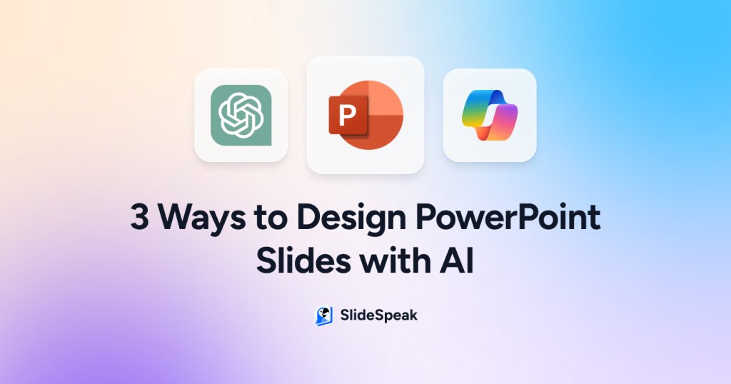 3 Ways to Design PowerPoint Slides with AI - SlideSpeak