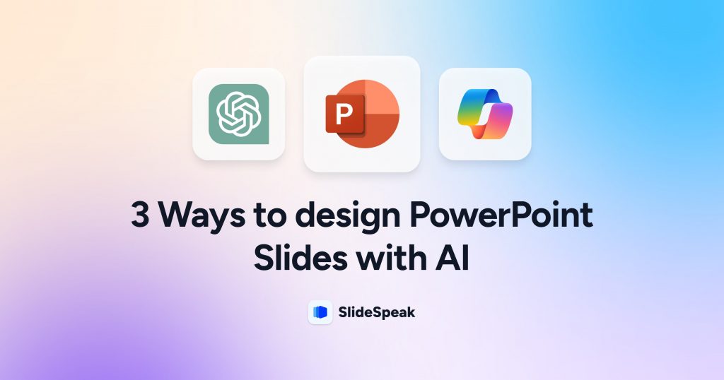 3 Ways To Design PowerPoint Slides With AI SlideSpeak