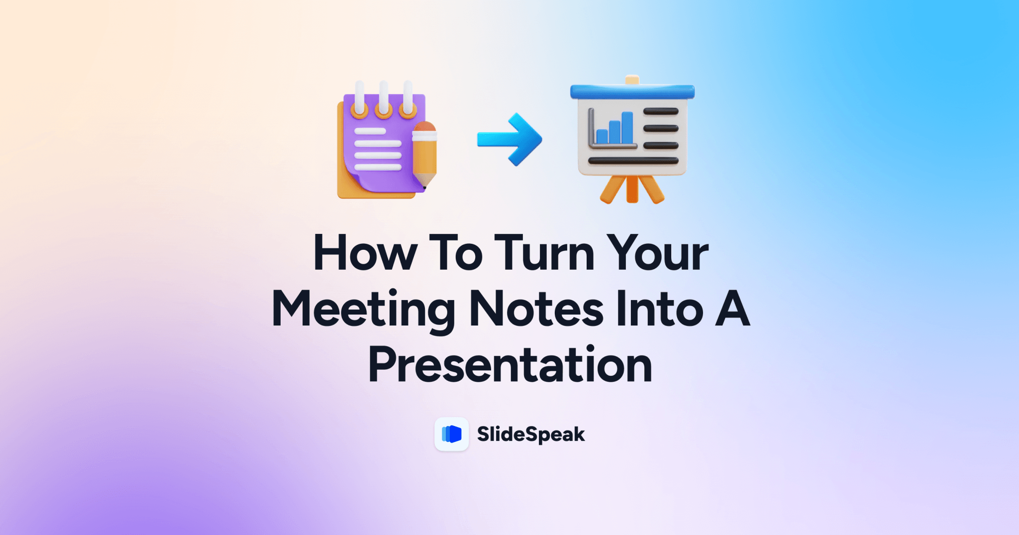 5 easy ways to turn your meeting notes into a presentation