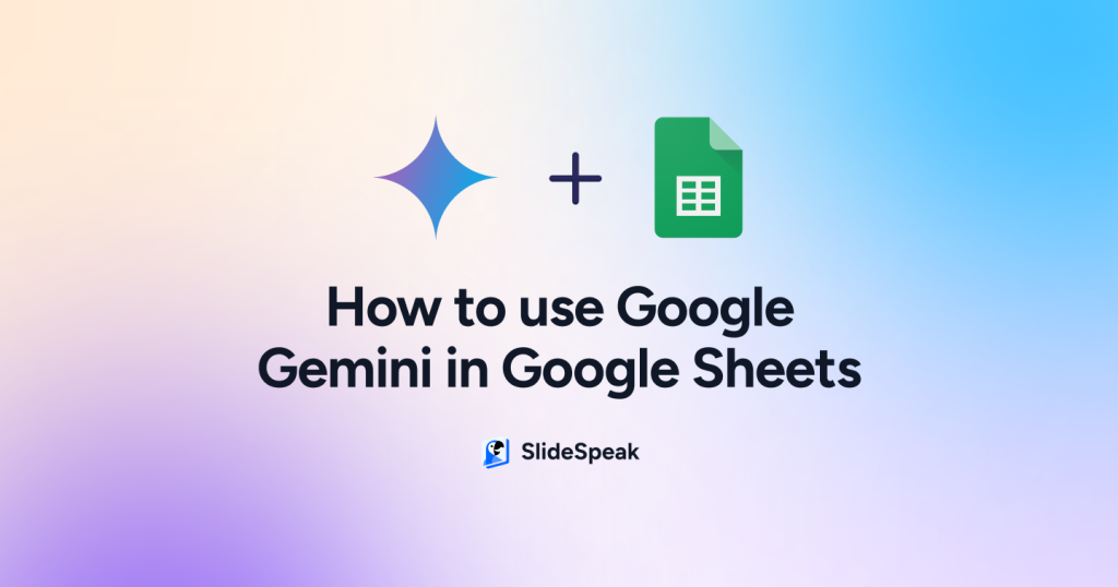 How to use Gemini in Google Sheets - SlideSpeak